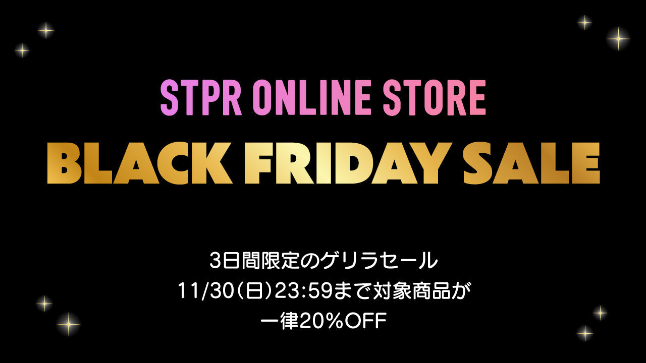 STPR ONLINE STORE BLACK FRIDAY SALE – 18ページ目