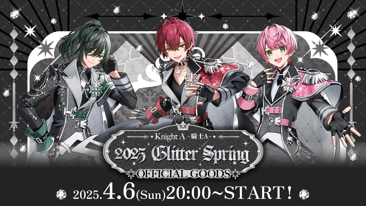 Knight A - 騎士A - 2025 Glitter Spring OFFICIAL GOODS – STPR ONLINE STORE